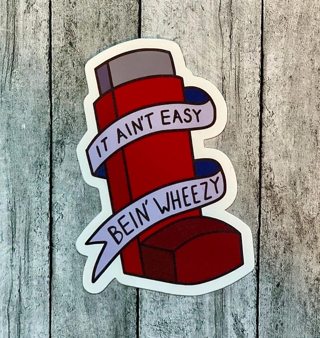 It Ain’t Easy Being Wheezy Sticker - Etsy
