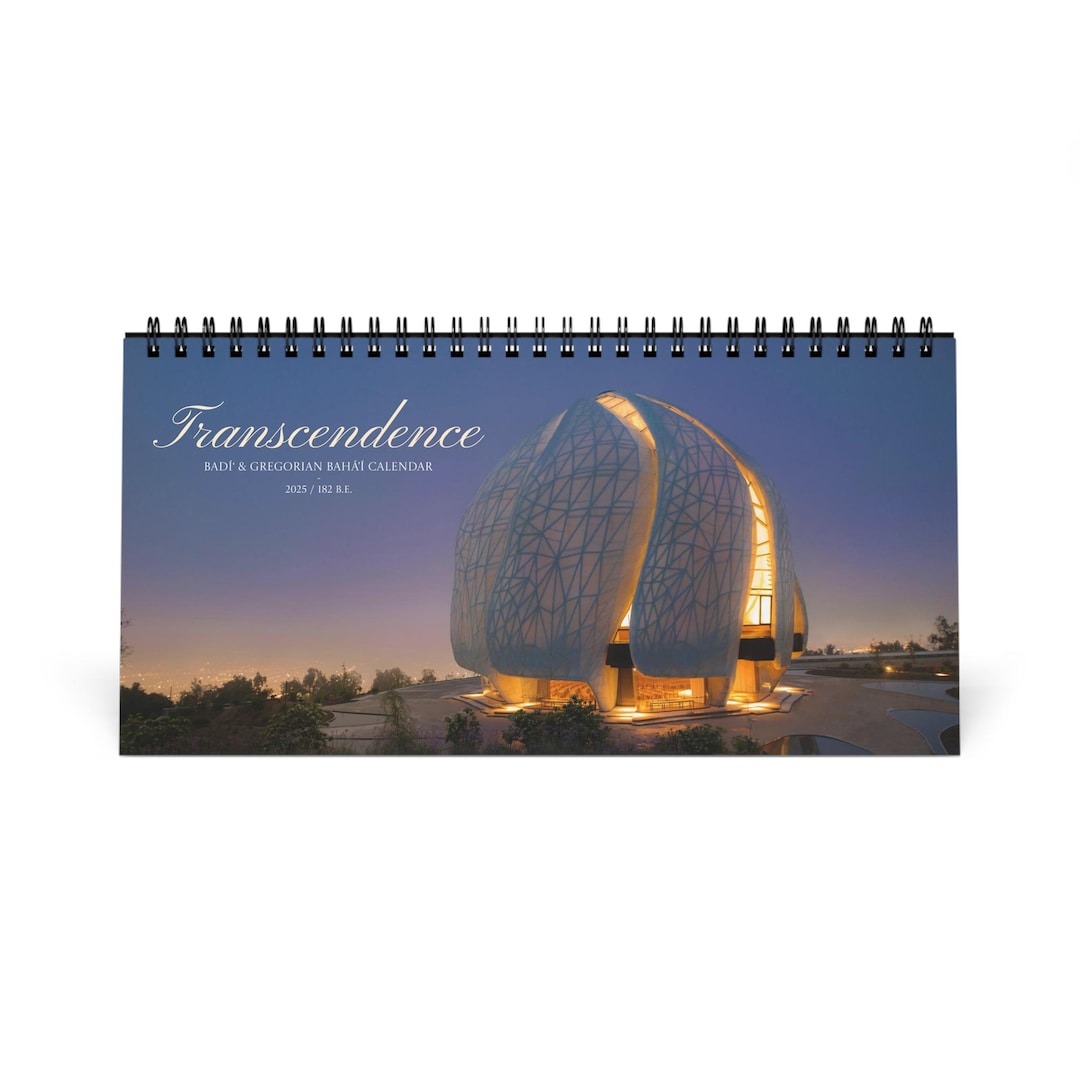 Transcendence - 2025 Badí & Gregorian Bahá'í Desktop Calendar - Etsy