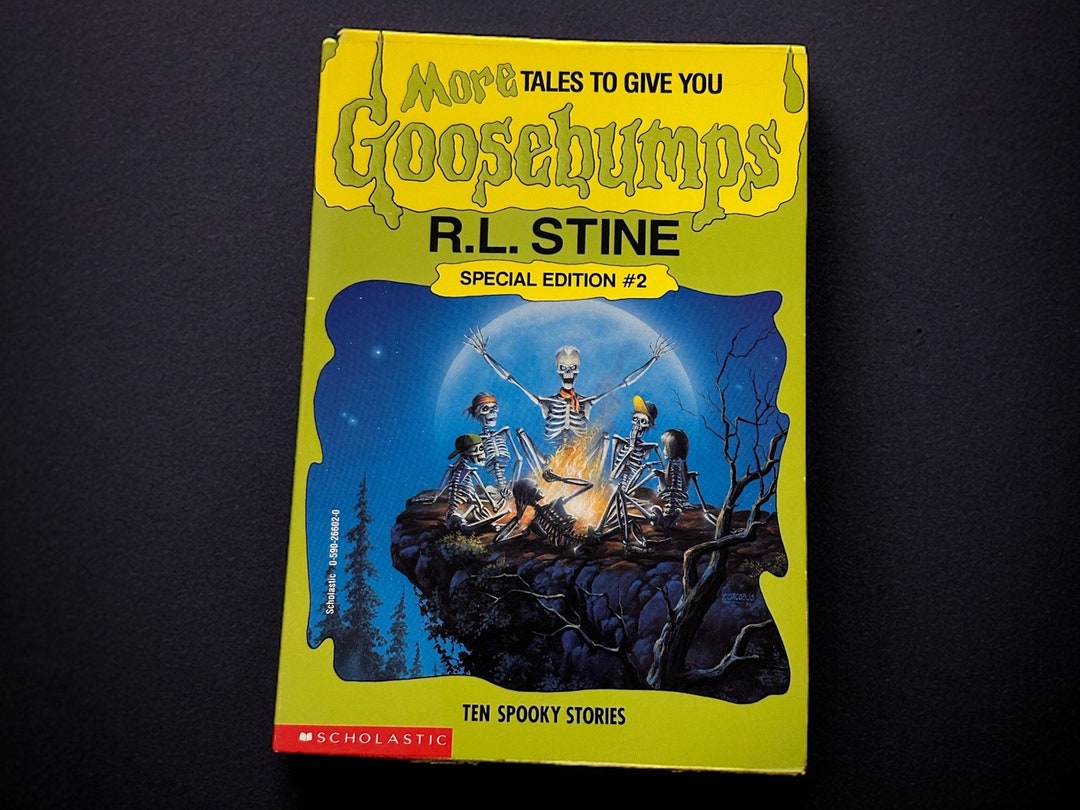 More Tales to Give You Goosebumps. Special Edition 2. Ten Spooky ...