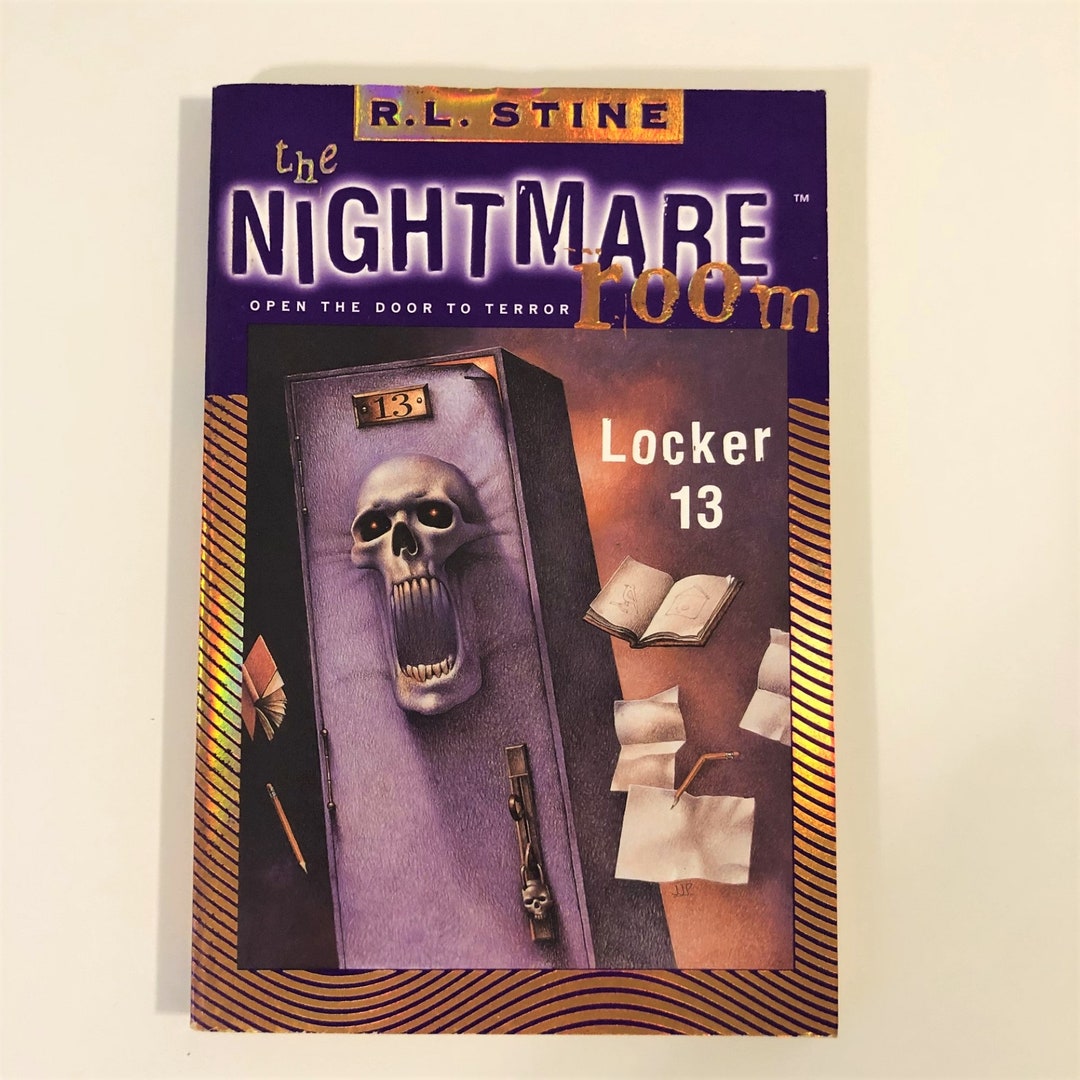The NIGHTMARE Room. Open the Door to Terror. Locker 13. R.L. Stine ...