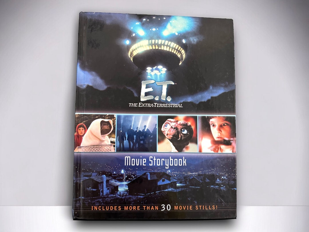 E.T. the Extra-terrestrial MOVIE Storybook 20th Anniversary. Simon ...