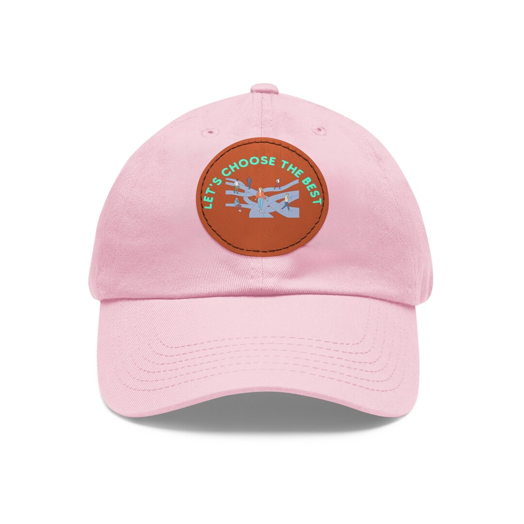 Cap, Let's Choose the Best Path Cap, Hat, Let's Choose the Best Path ...