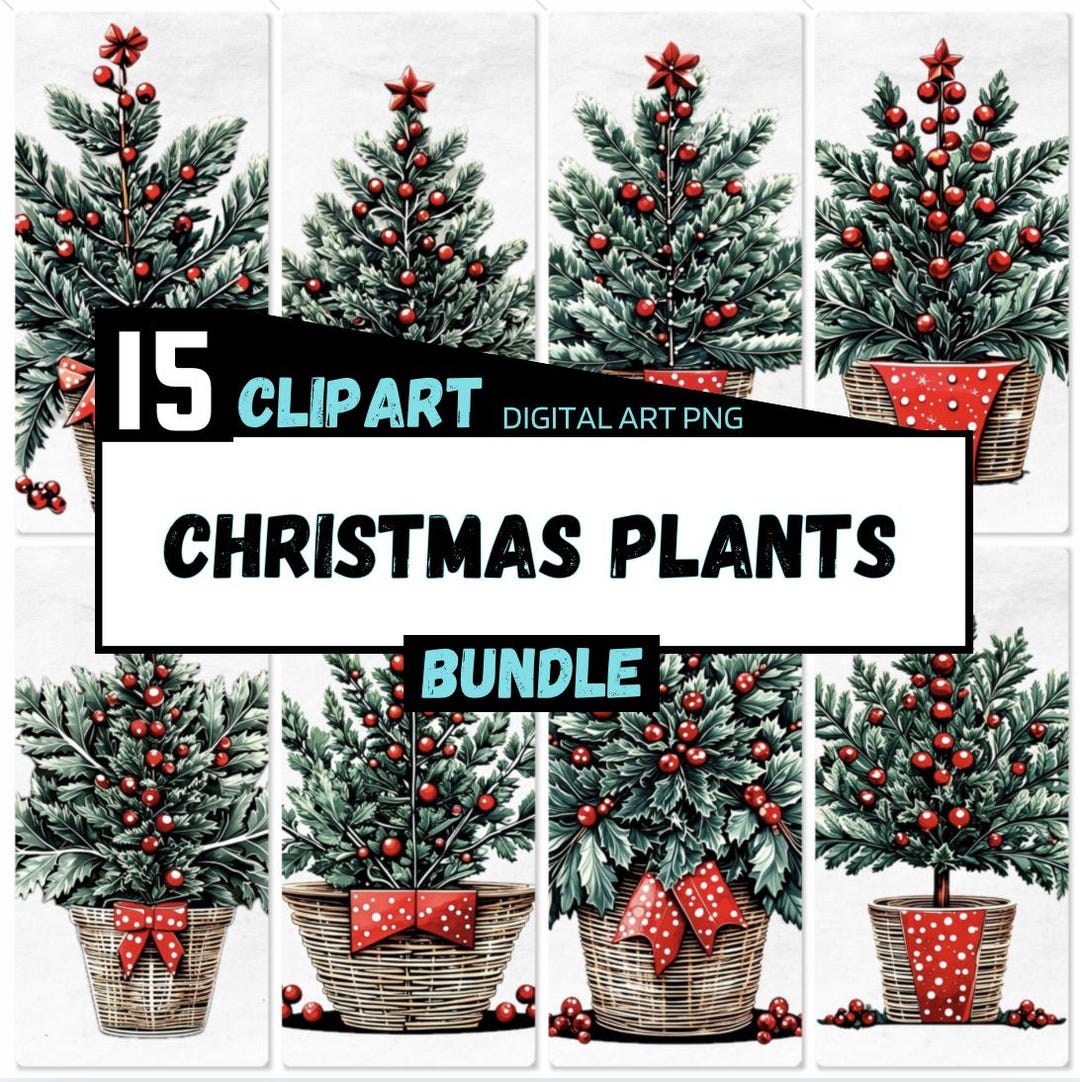 Christmas Plant Clipart 15 PNG Bundle High Quality Transparent PNG ...