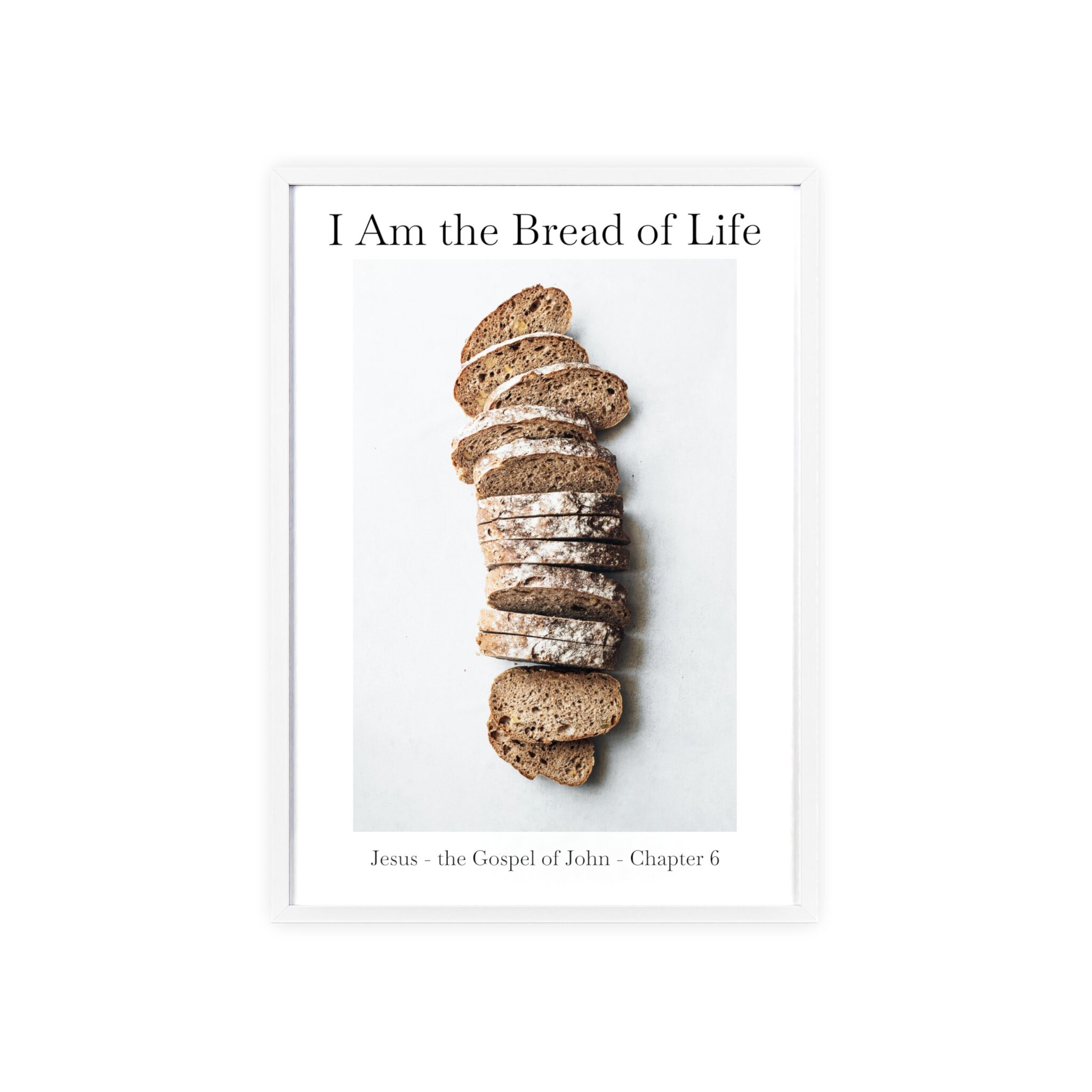Jesus is the Bread of Life - I Am - Christian Bible Verse Inspiration ...