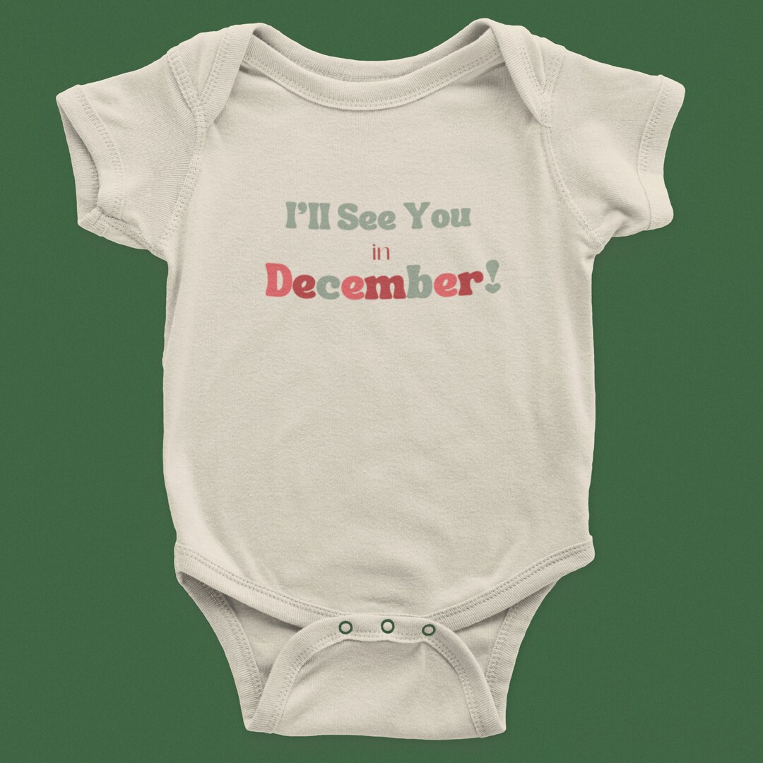 December Baby Announcement PNG 'i'll See You in December' Sublimation ...