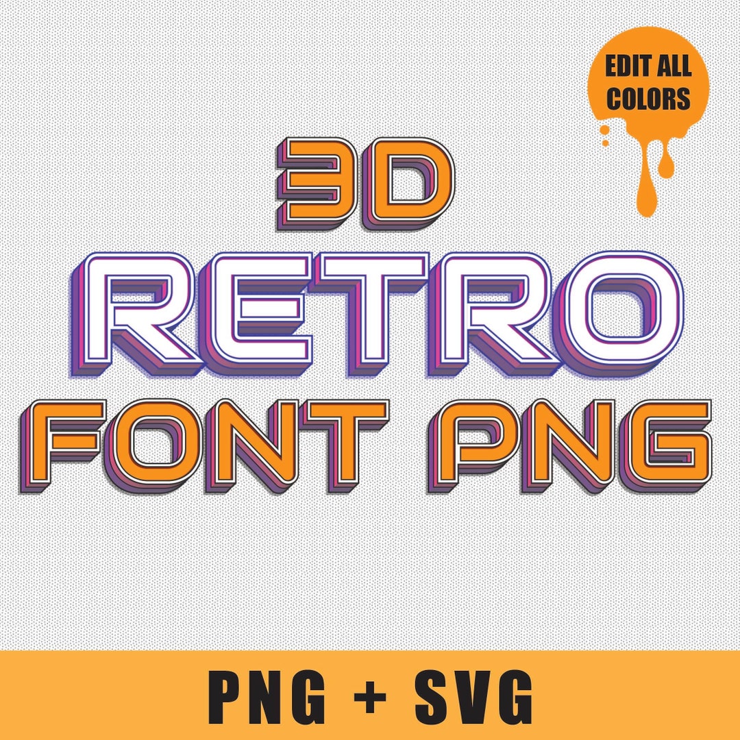 3D Retro Font PNG & SVG, Retro Groovy Font SVG, Retro Drop Shadow Font ...