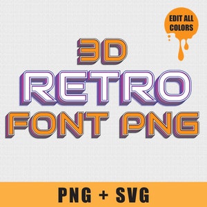 3D Retro Font PNG & SVG, Retro Groovy Font SVG, Retro Drop Shadow Font ...