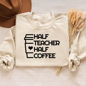 Half Teacher Half Coffee SVG, Teacher Svg, Teacher Appreciation Svg ...
