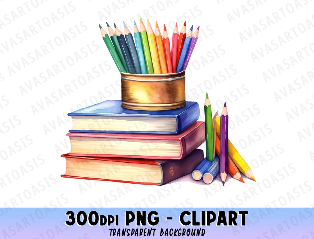Watercolor Books and Pencils Clipart, 300dpi PNG, Teacher PNG Clip Art ...