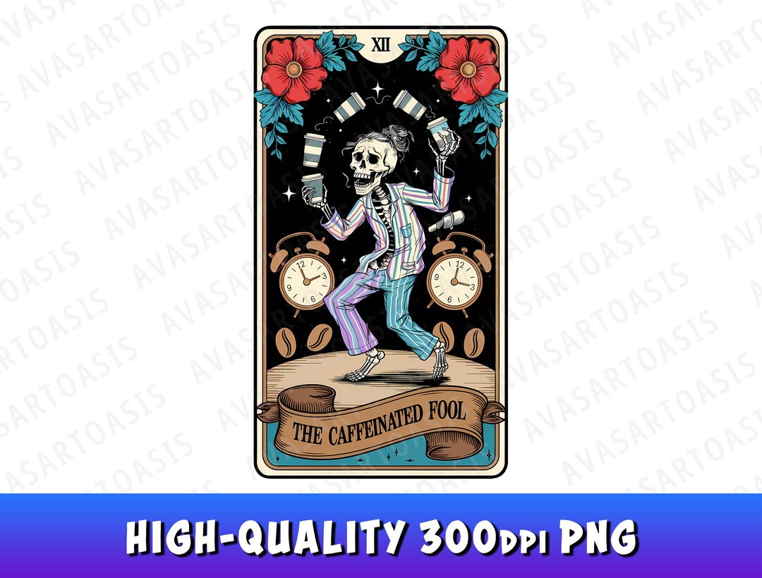 The Caffeinated Fool Tarot Card PNG for Coffee Lovers, Funny Skeleton ...
