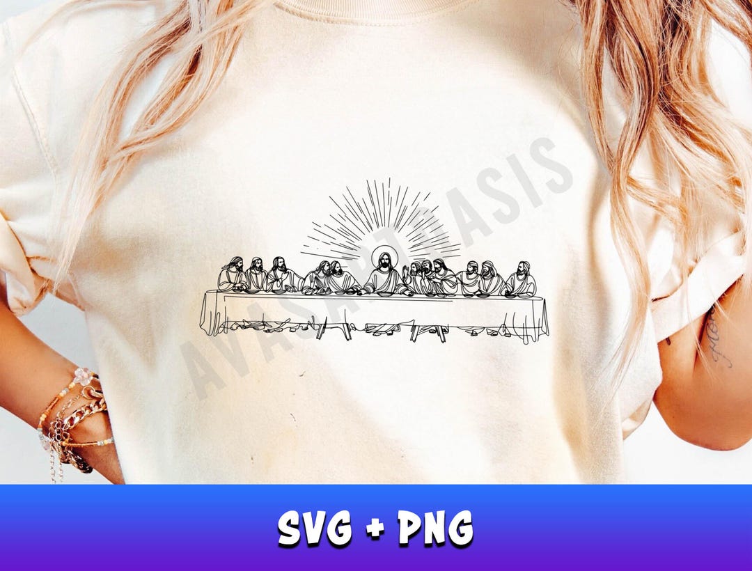 The Last Supper Vector Art Jesus Christian Faith Bible Verse Cut File ...