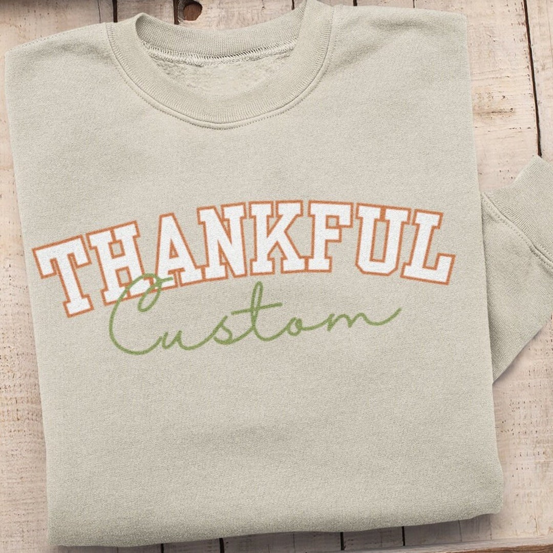 Custom Thankful Sweatshirt, Personalized Thanksgiving Shirts for Family ...