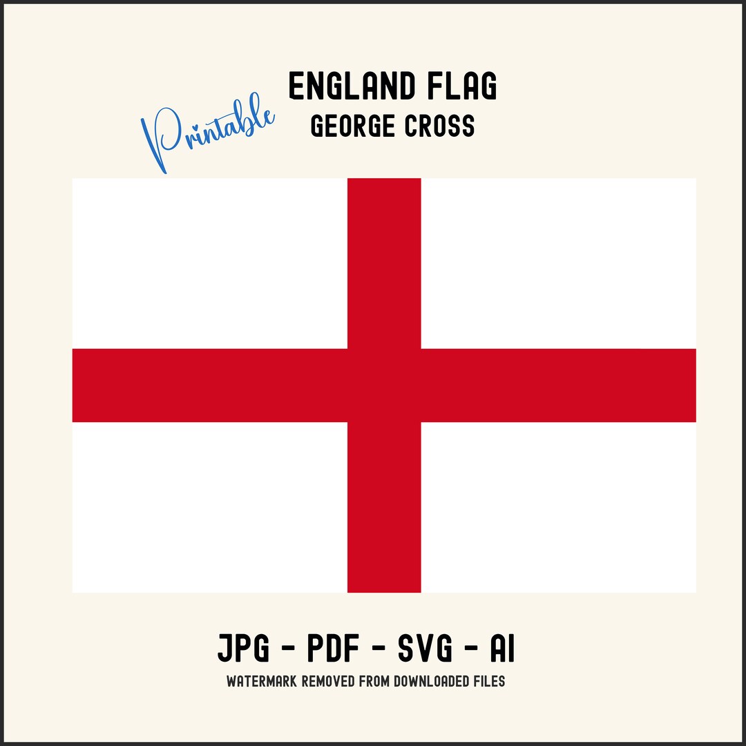 ENGLAND FLAG Printable, George Cross Easy Print Flag. Jpg, Pdf, Svg Ai ...
