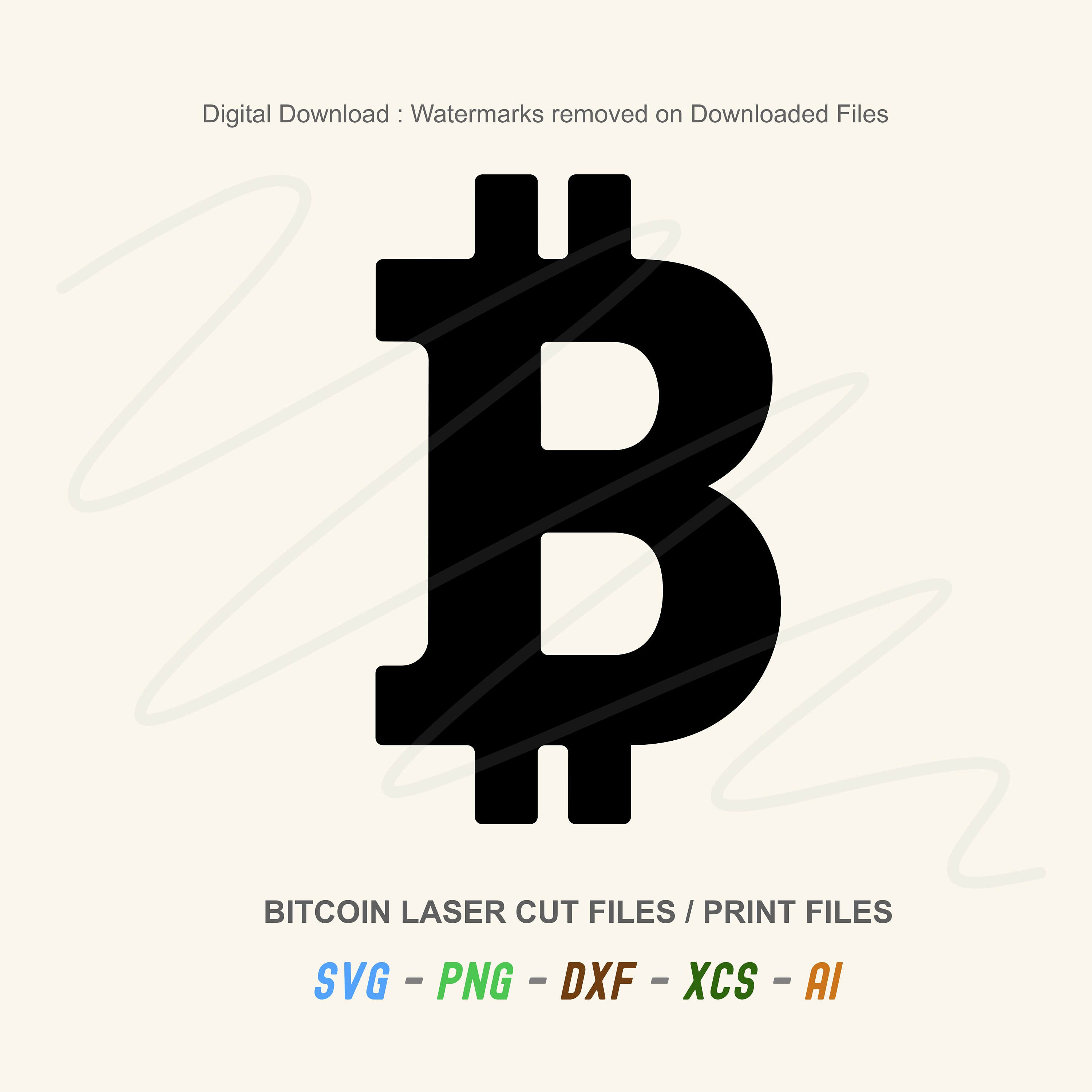 BITCOIN SYMBOL LASER Cut or Print, Dxf, Xcs, Ai, Svg, Png. Crypto King ...