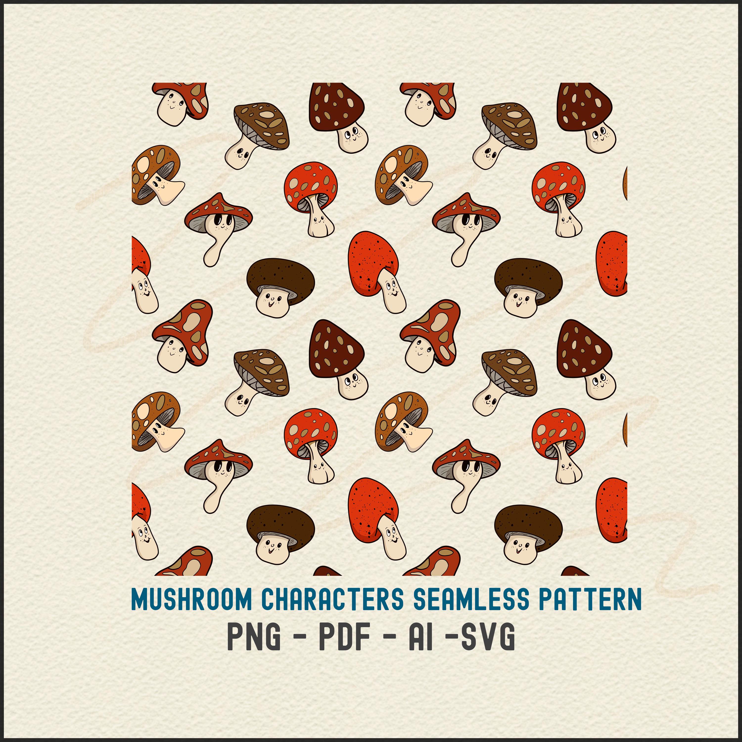 SEAMLESS REPEAT PATTERN Cartoon Mushroom Characters Png, Pdf, Svg, Ai ...