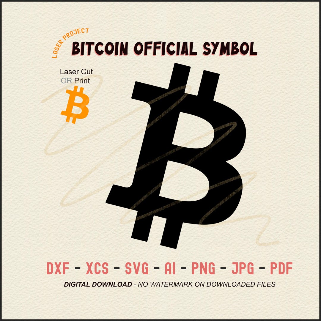 BITCOIN Official SYMBOL Laser Cut or Print, Dxf, Xcs, Ai, Svg, Png ...