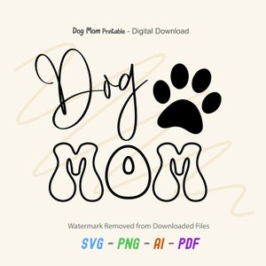 Dog Mom SVG Design: Printable Shirt & Mug Graphic (digital Download) - Etsy