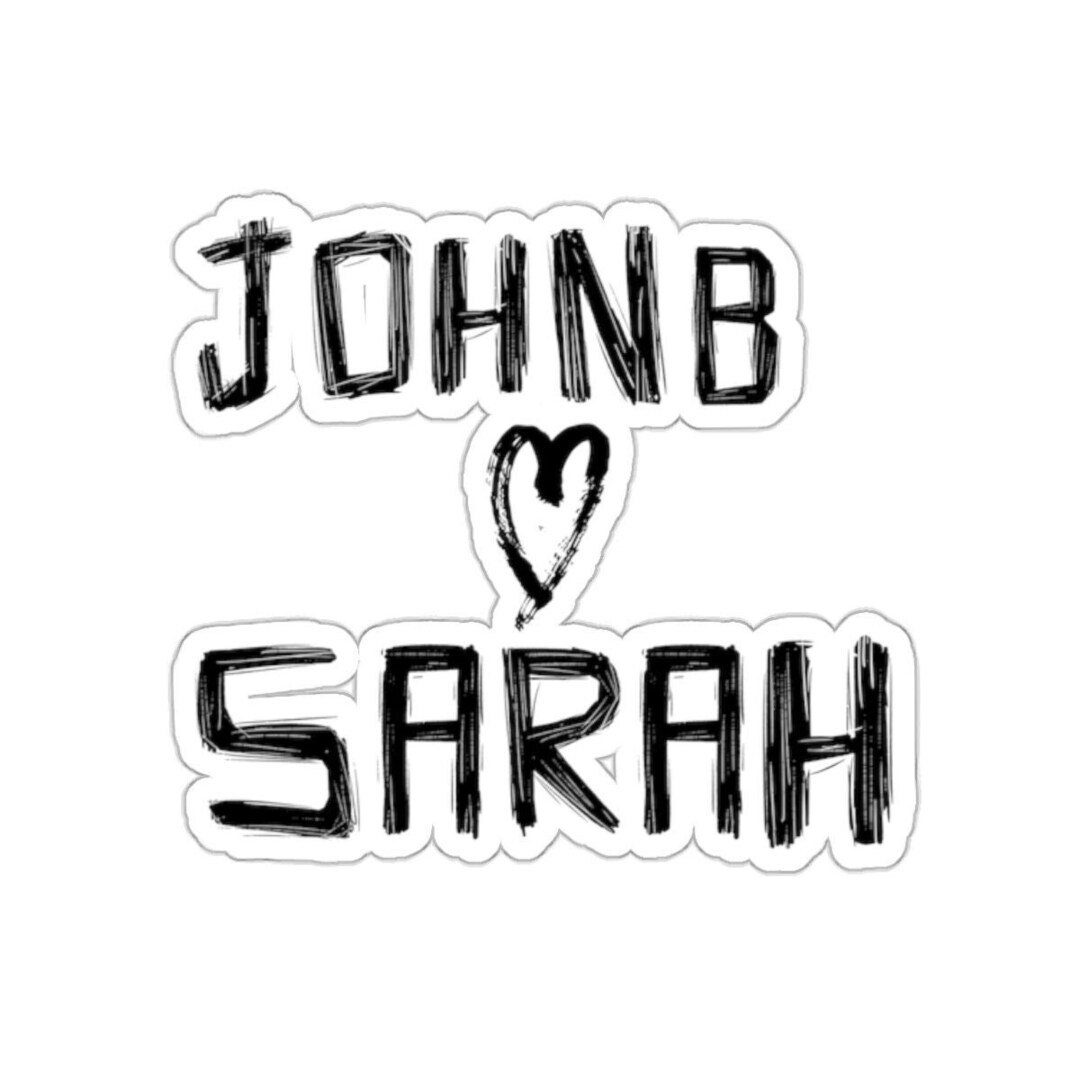 John B and Sarah Sticker, P4L, Pogues for Life, OBX, John B, Sarah, JJ ...