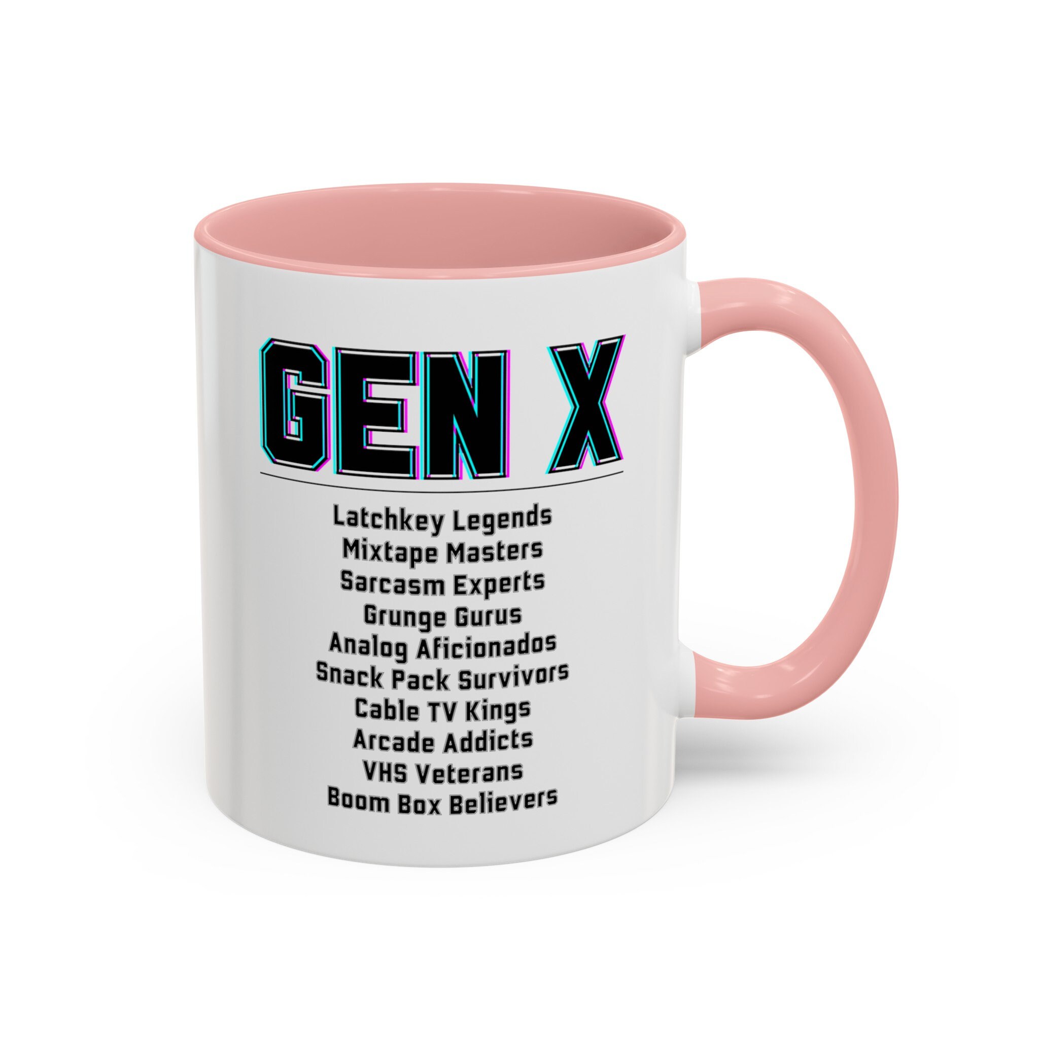 Gen X Mug, Generation X, Latchkey Legends, Mixtape Masters, Sarcasm ...