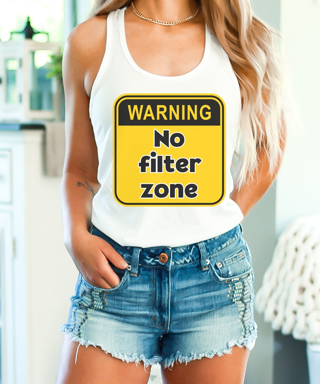 Warning No Filter Zone Tank, Sarcasm Shirt, Sarcastic Shirt, Sarcastic ...