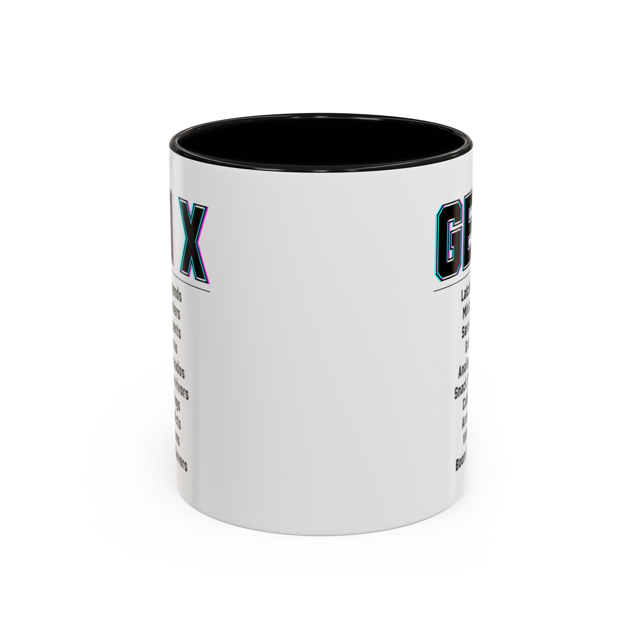 Gen X Mug, Generation X, Latchkey Legends, Mixtape Masters, Sarcasm ...