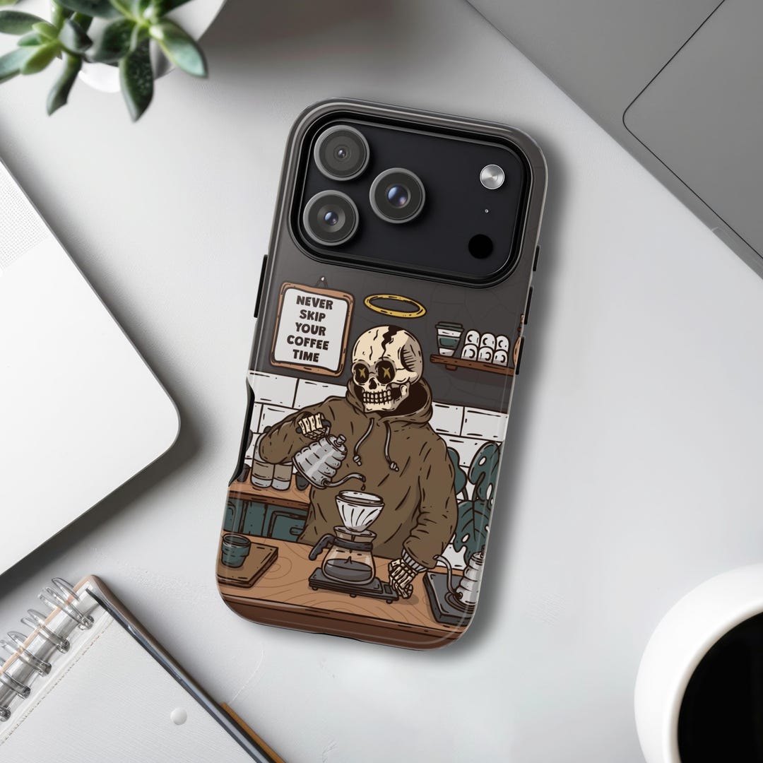 Never Skip Your Coffee Time. Coffee Lovers Phone Case. Tough Cases - Etsy