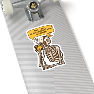 Take It Easy. Because Perfectionism is a Prison. Funny Stickers, Skull ...