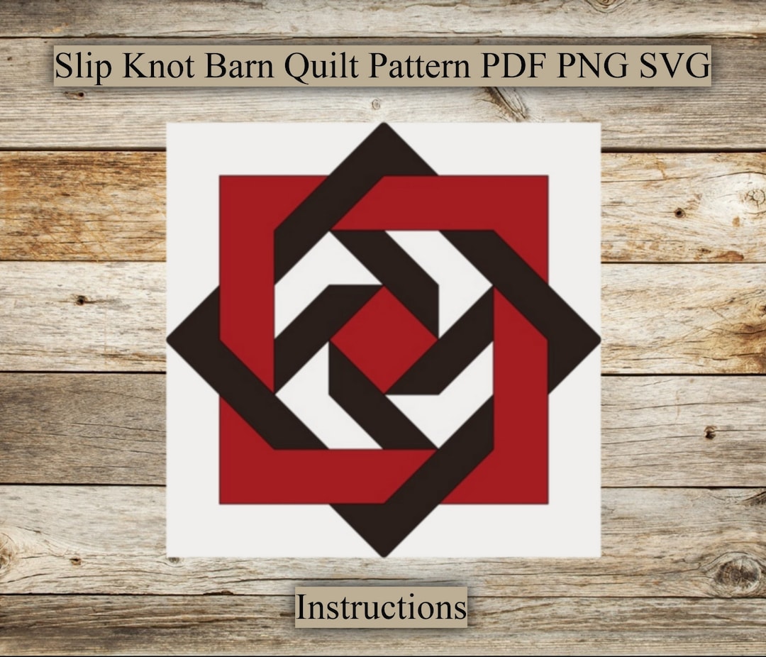 Slip Knot, Barn Quilt Laser Cut File, Barn Quilt Instructions, SVG for ...