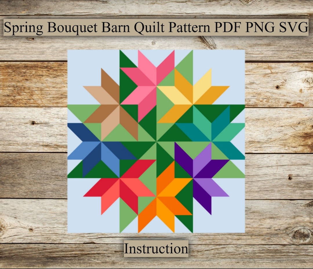 Spring Bouquet, Barn Quilt Pattern, Wood Barn Quilt, PDF Instruction ...