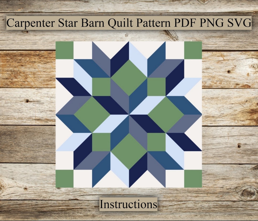 Carpenter Star, Barn Quilt Pattern, PDF Instruction for Drawing, SVG ...