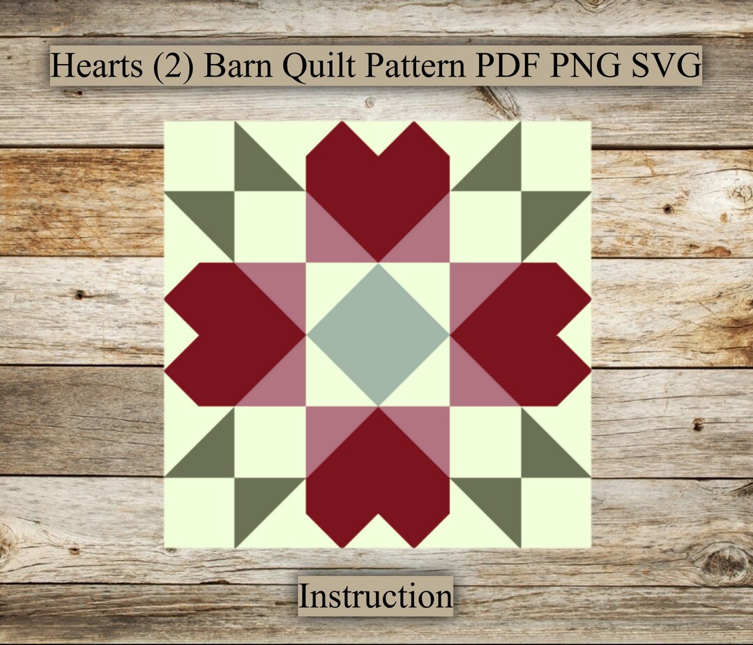 Hearts 2, Barn Quilt Pattern, Wood Barn Quilt, PDF Instruction for ...