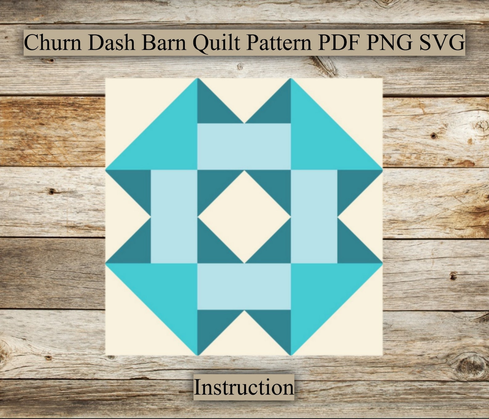 Churn Dash, Barn Quilt Pattern, Wood Barn Quilt, PDF Instruction for ...