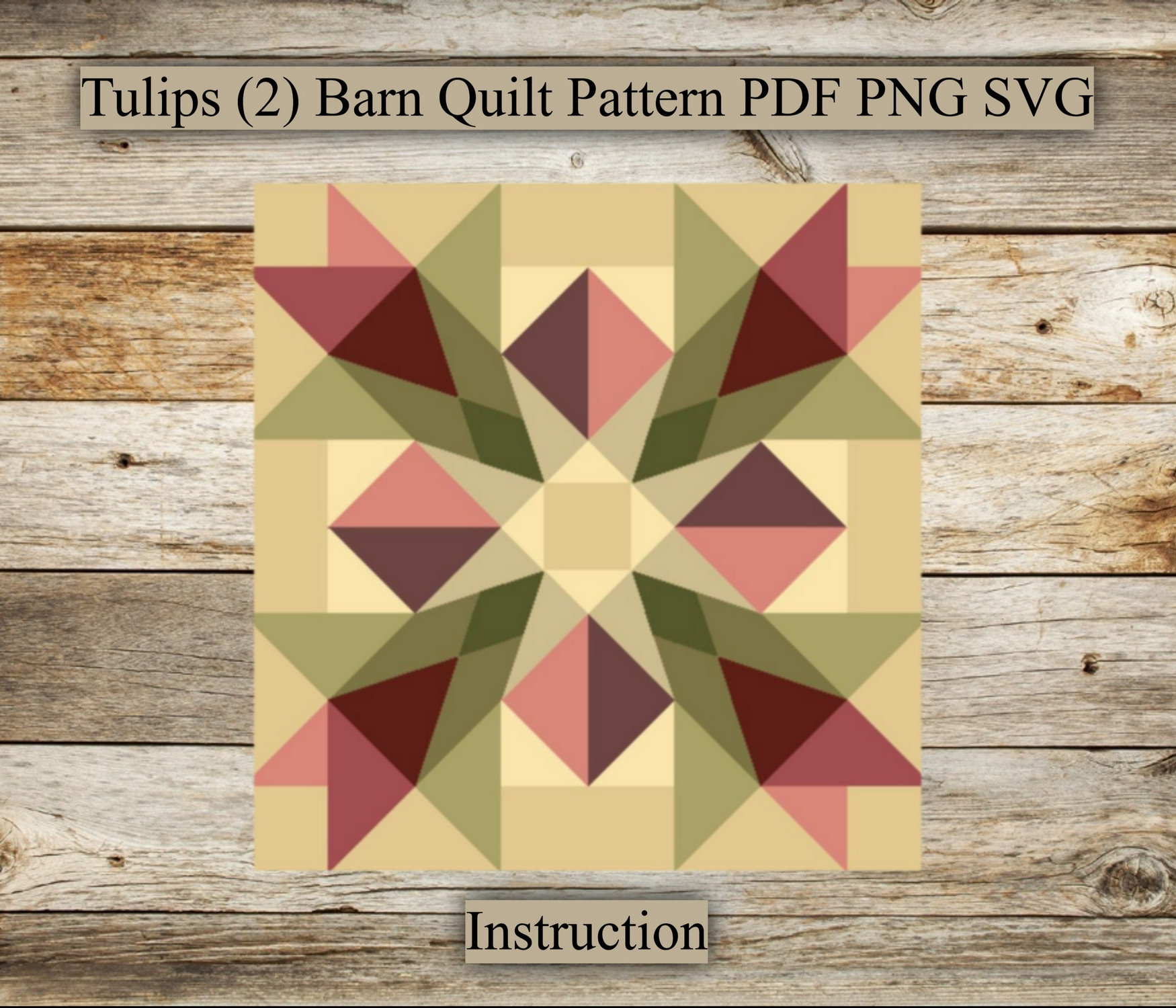 Tulips 2, Barn Quilt Pattern, Wood Barn Quilt, PDF Instruction for ...