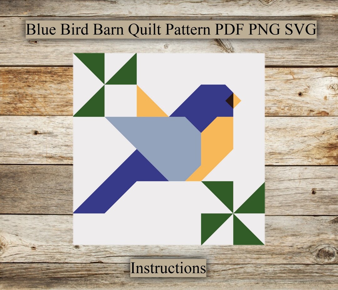 Blue Bird, Barn Quilt Pattern, Barn Quilt Instructions, Wood Barn Quilt ...