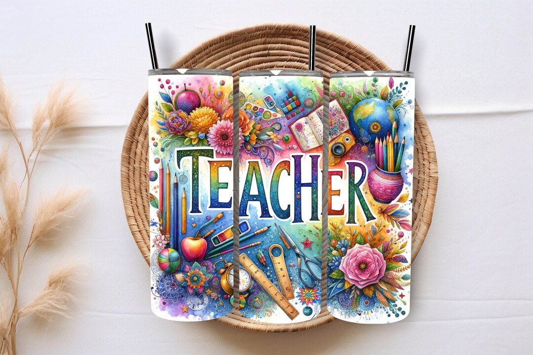Colorful Teacher Sublimation File, 20 Oz Tumbler Sublimation Wrap, End ...