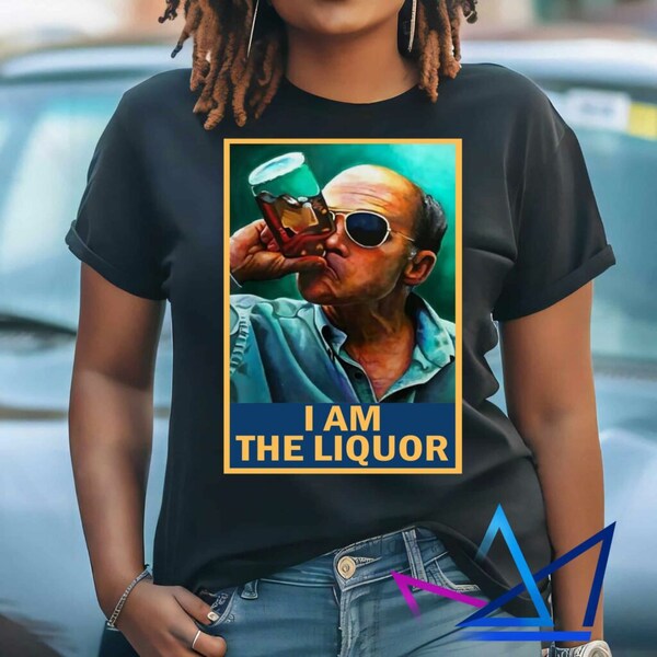 I Am the Liquor Shirt - Etsy