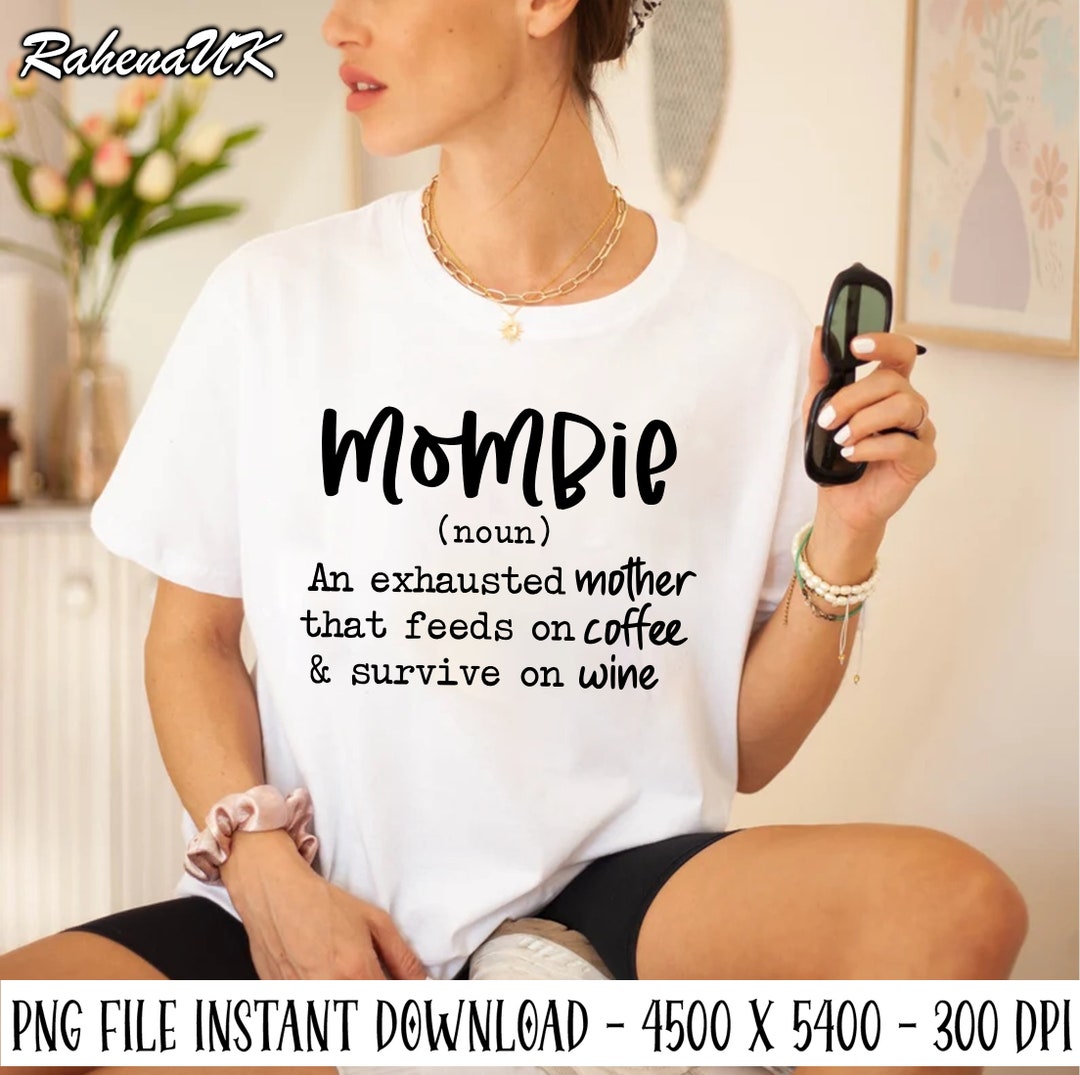 Mombie Like A Zombie but With Kids Halloween Png Funny Mom - Etsy