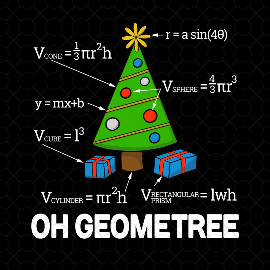 Funny Math Geometry Christmas Tree Teacher, Oh Geometree Png, Geometry ...