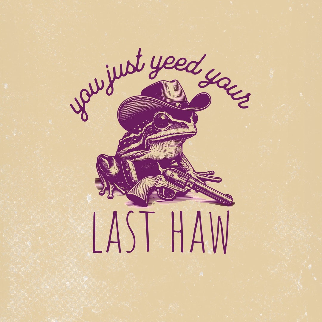 Funny Frog Cowboy Png,western Style Cowboy Frog With Gun,you Just Yee'd ...