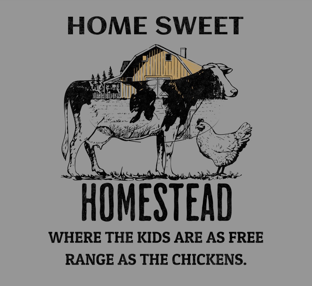 Unique Home Sweet Homestead Png,homestead Mama Png, Farm Png, Funny ...