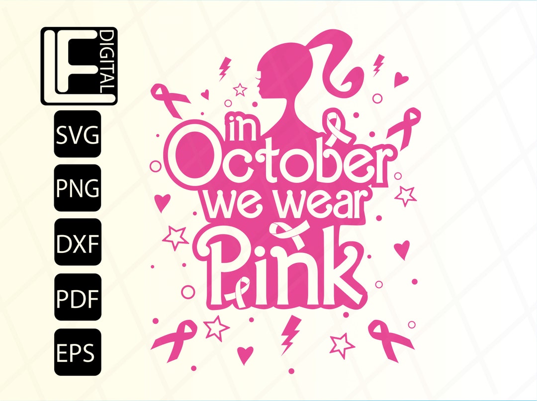 Breast Cancer Svg, in October We Wear Pink Svg, Hope Svg, Breast Cancer ...