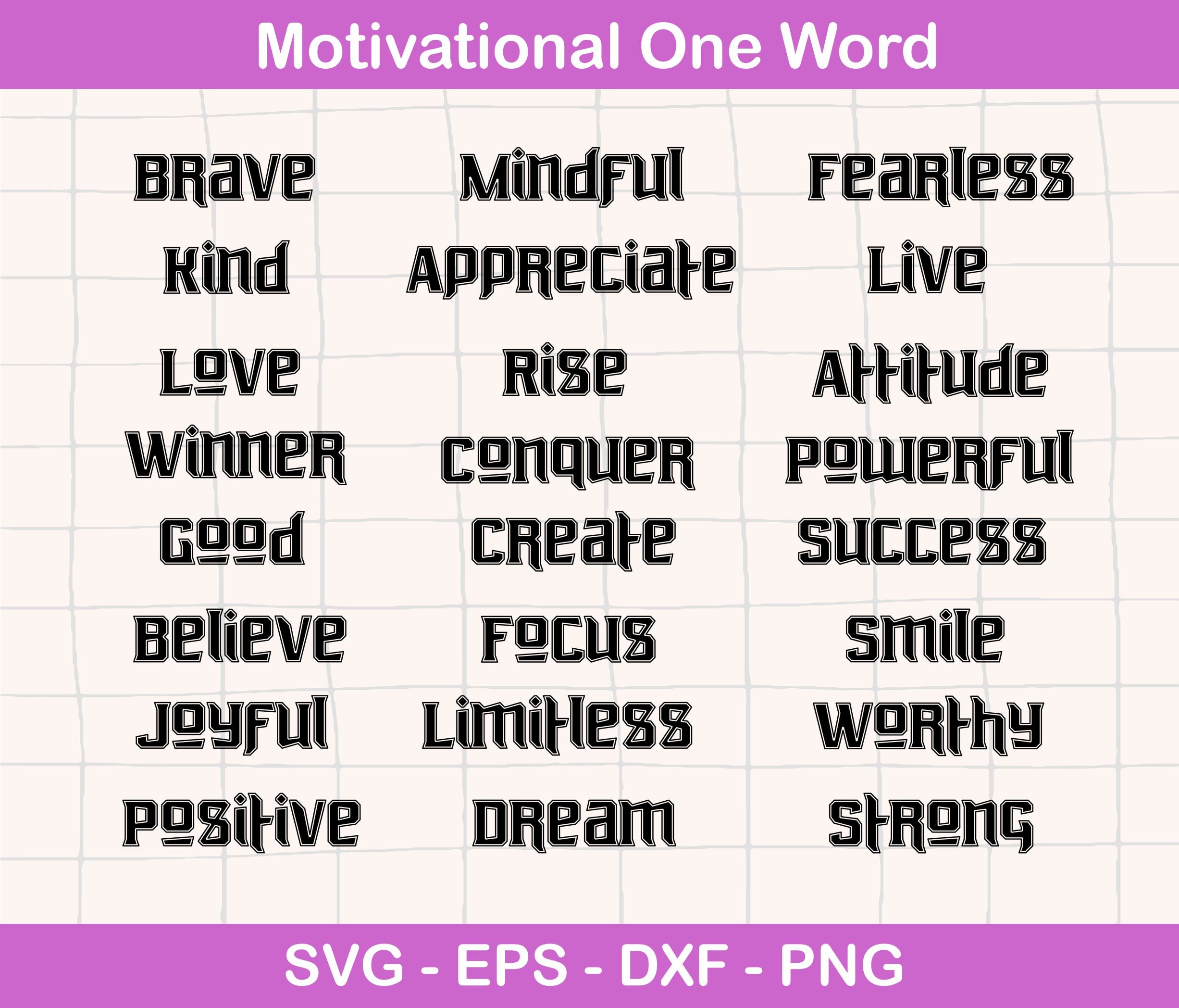 Inspirational Words SVG Bundle: Motivational One Word Cut Files ...