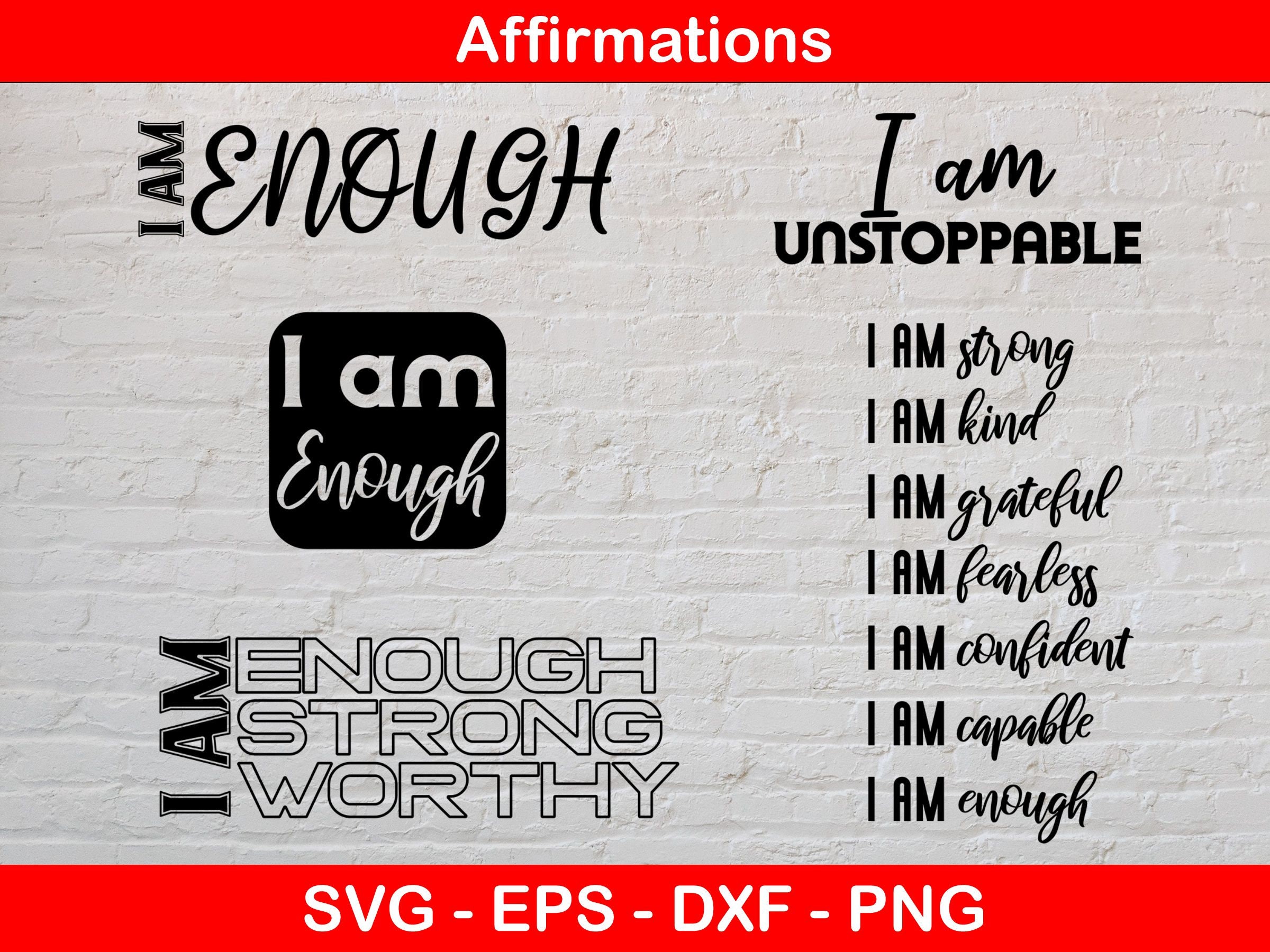 Affirmations Svg, I Am Quotes Svg, Inspirational SVG, Quote SVG ...