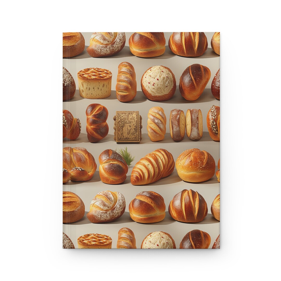 Bread & Words: Matte Hardcover Journal With Rustic Bread Cover Perfect ...