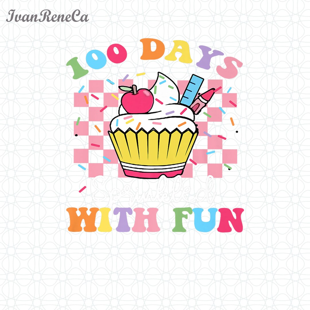 100 Days Sprinkled With Fun Cupcake Png, 100th Day of School Girl Png ...