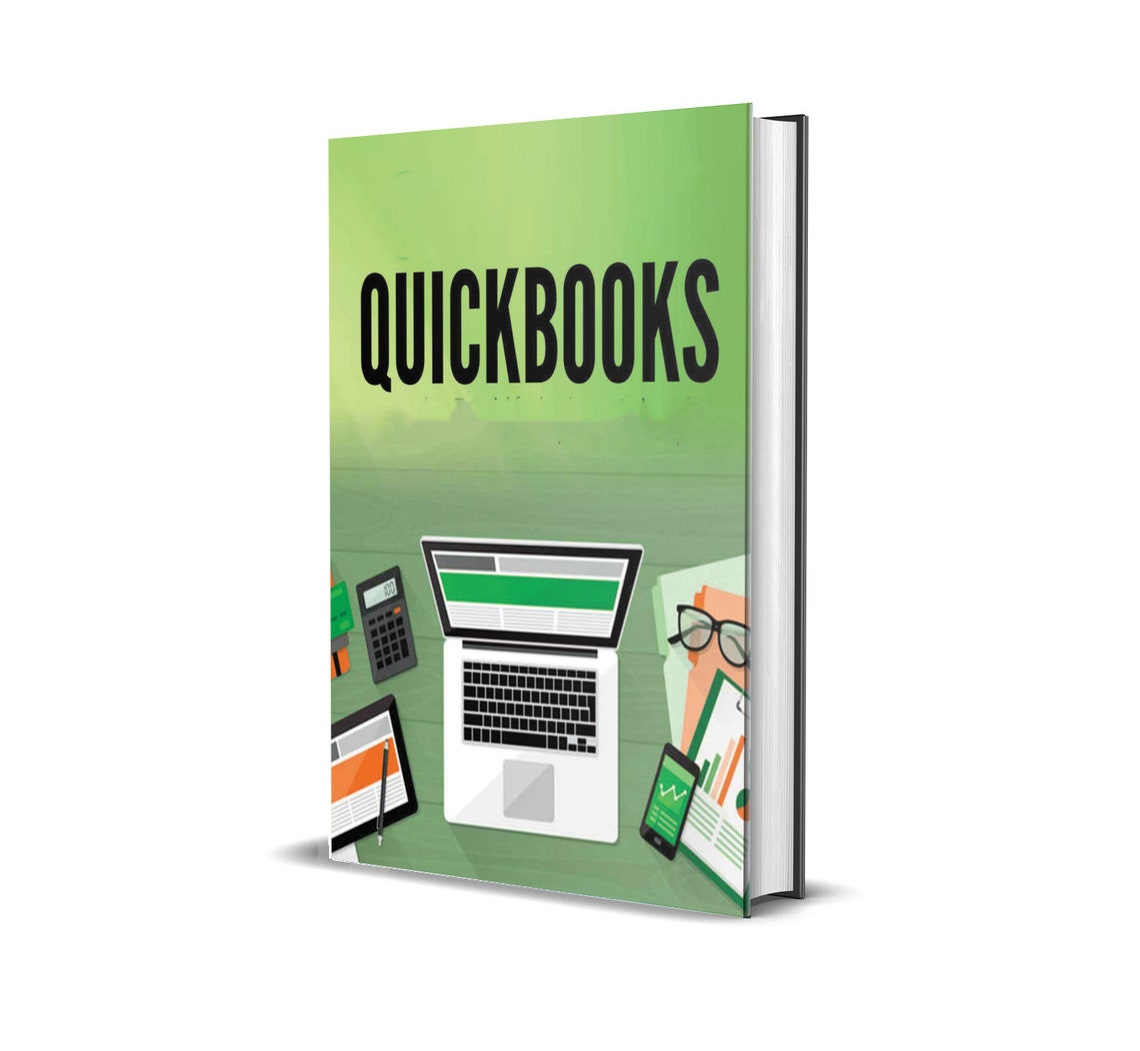 Quickbooks Simplified: A Beginner's Guide to Bookkeeping and Accounting ...