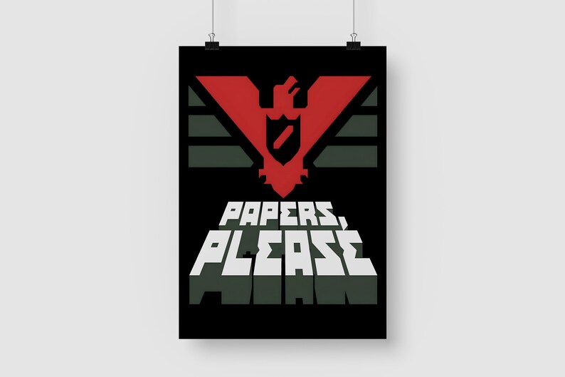 Papers, Please Poster Papers, Please Video Game Poster Gaming Poster ...