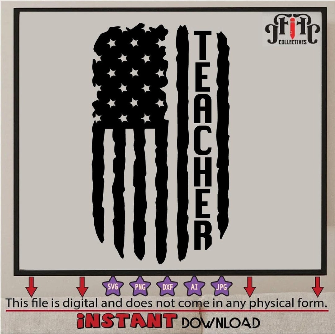 Teacher Flag PNG, Teacher PNG, 4th of July Teacher Design File for ...
