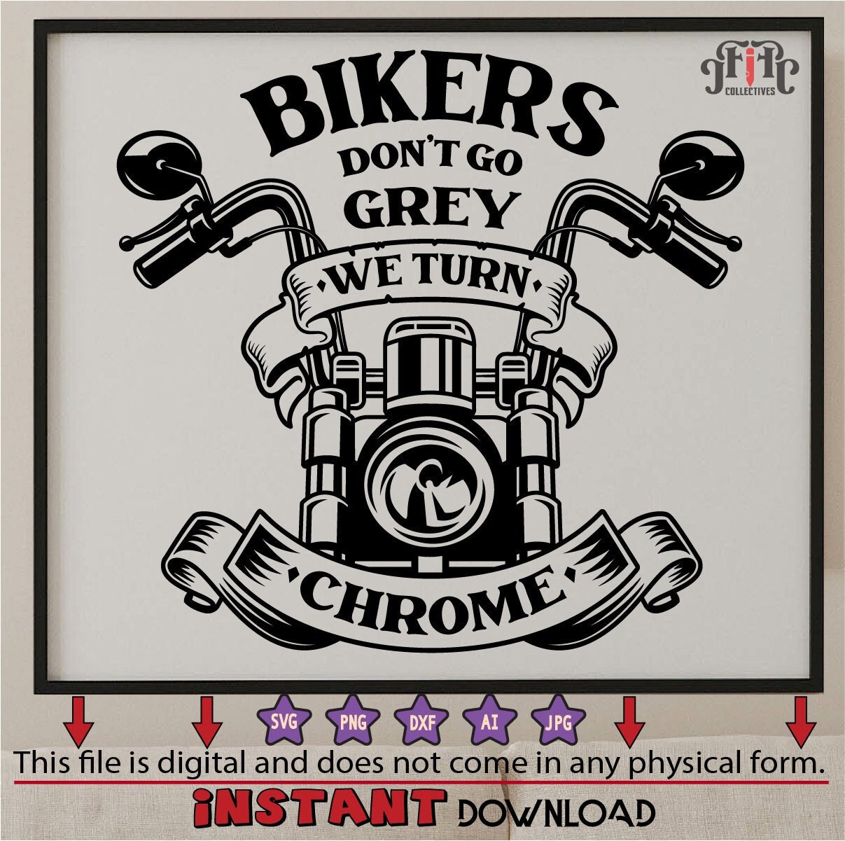 Bikers Don't Go Grey We Turn Chrome SVG | Motorcycle SVG | Biker Svg ...