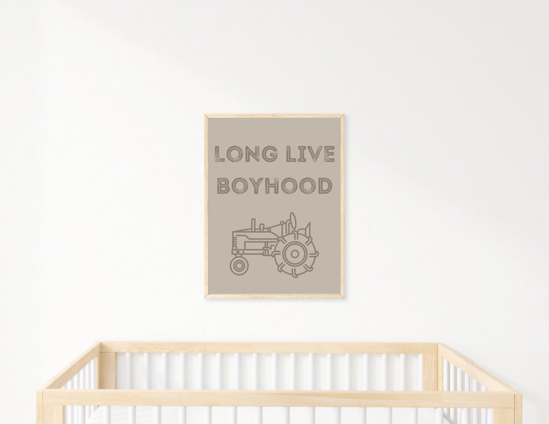 Long Live Boyhood Poster | Nursery | Art | Boy | Digital | Printable ...